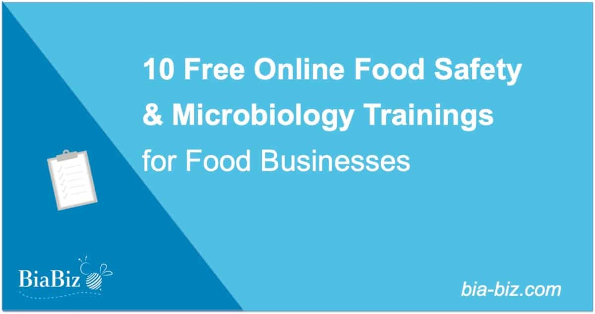 10 Free Online Food Safety & Microbiology Trainings - BiaBiz