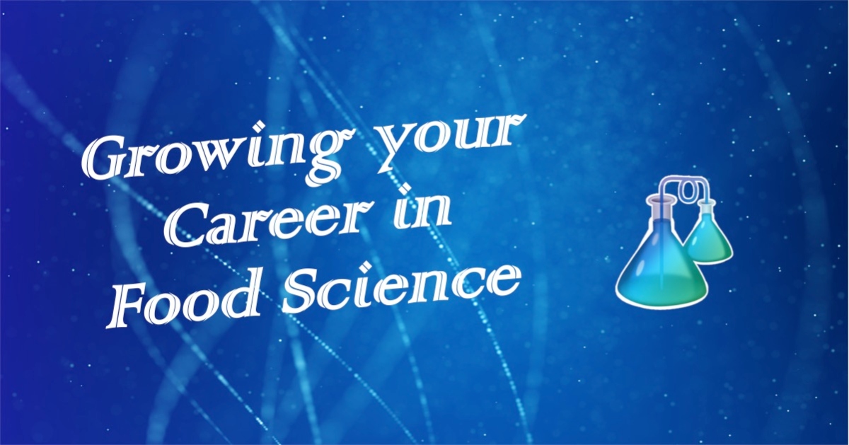 Growing your career in food science - BiaBiz
